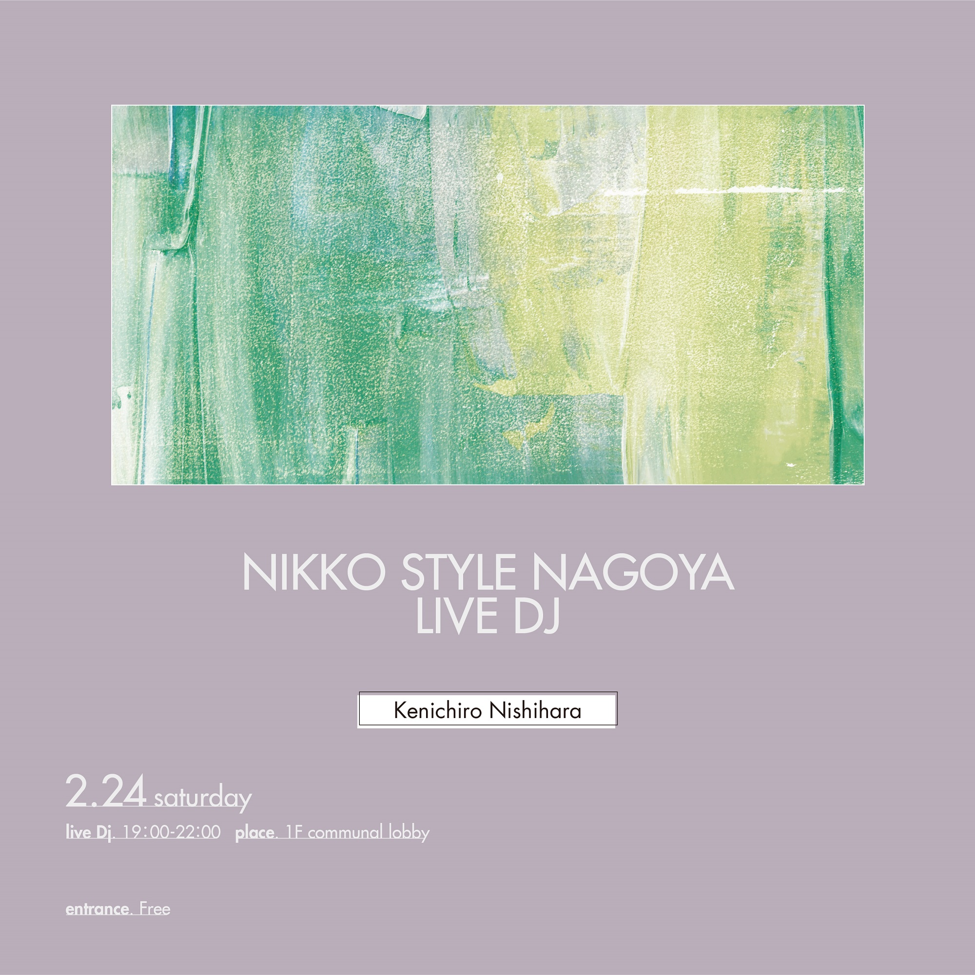 2024.2.24 (Sat) LIVE DJ | 【公式】ニッコースタイル名古屋